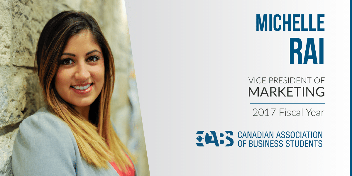 Introducing Michelle Rai | The Canadian Association of Business Students